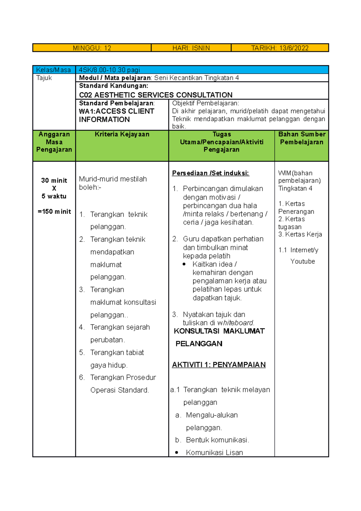RPH Minggu 12 - contoh rph sk - MINGGU: 12 HARI: ISNIN TARIKH: 13/6/ Kelas/Masa 4SK/8.00-10 pagi ...
