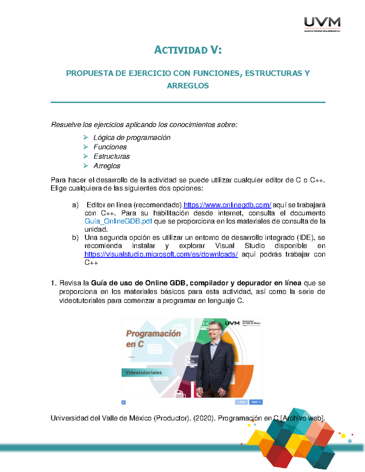 Act 5 MN - Act 5 - ACTIVIDAD V: PROPUESTA DE EJERCICIO CON FUNCIONES ...