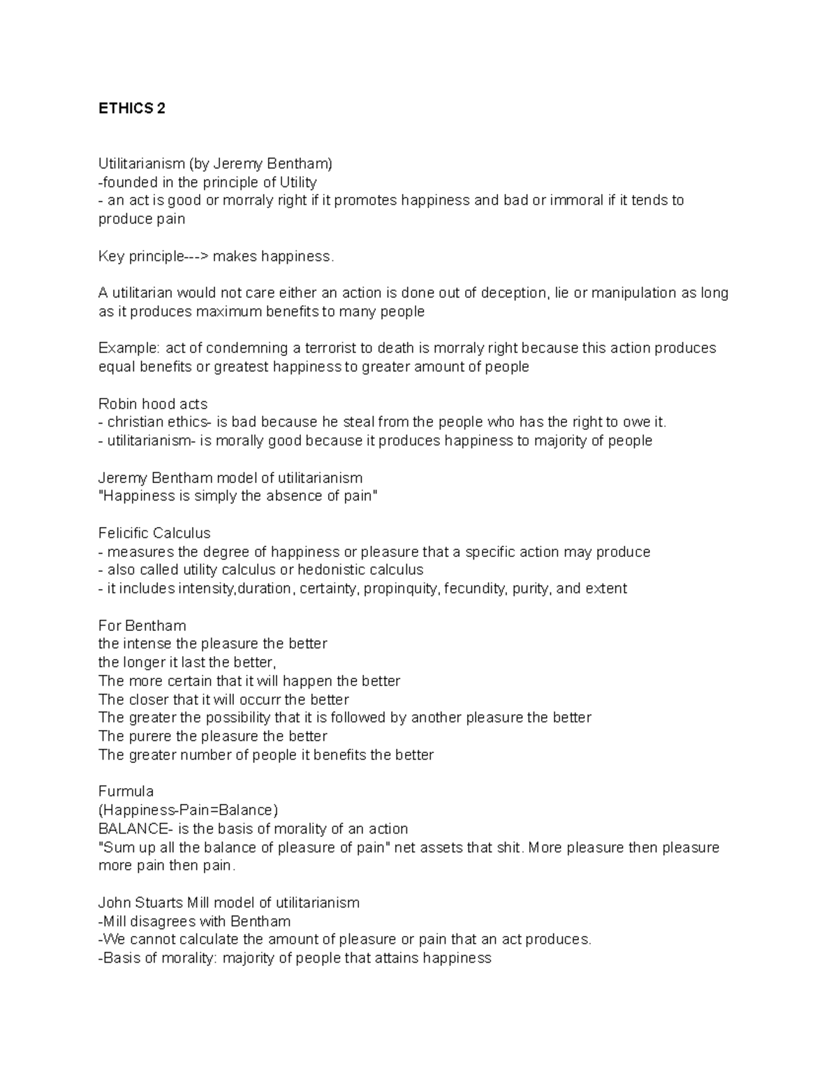 Ethics-2 - ETHICS 2 Utilitarianism (by Jeremy Bentham) -founded in the ...