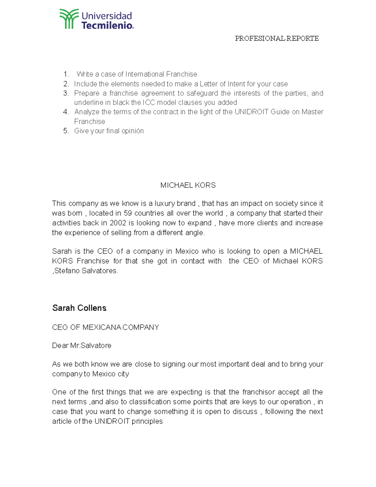 Act 7 international c - 1. Write a case of International Franchise ...