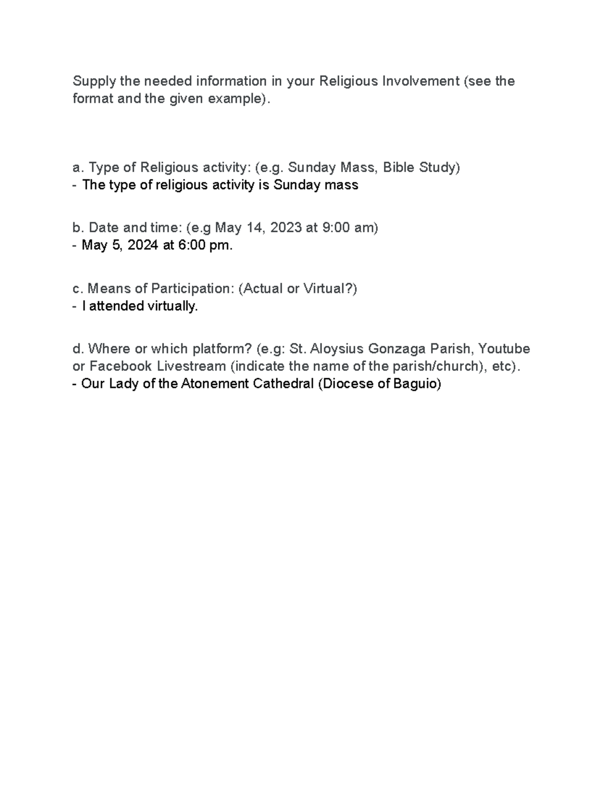 Religious Involvement - a. Type of Religious activity: (e. Sunday Mass ...