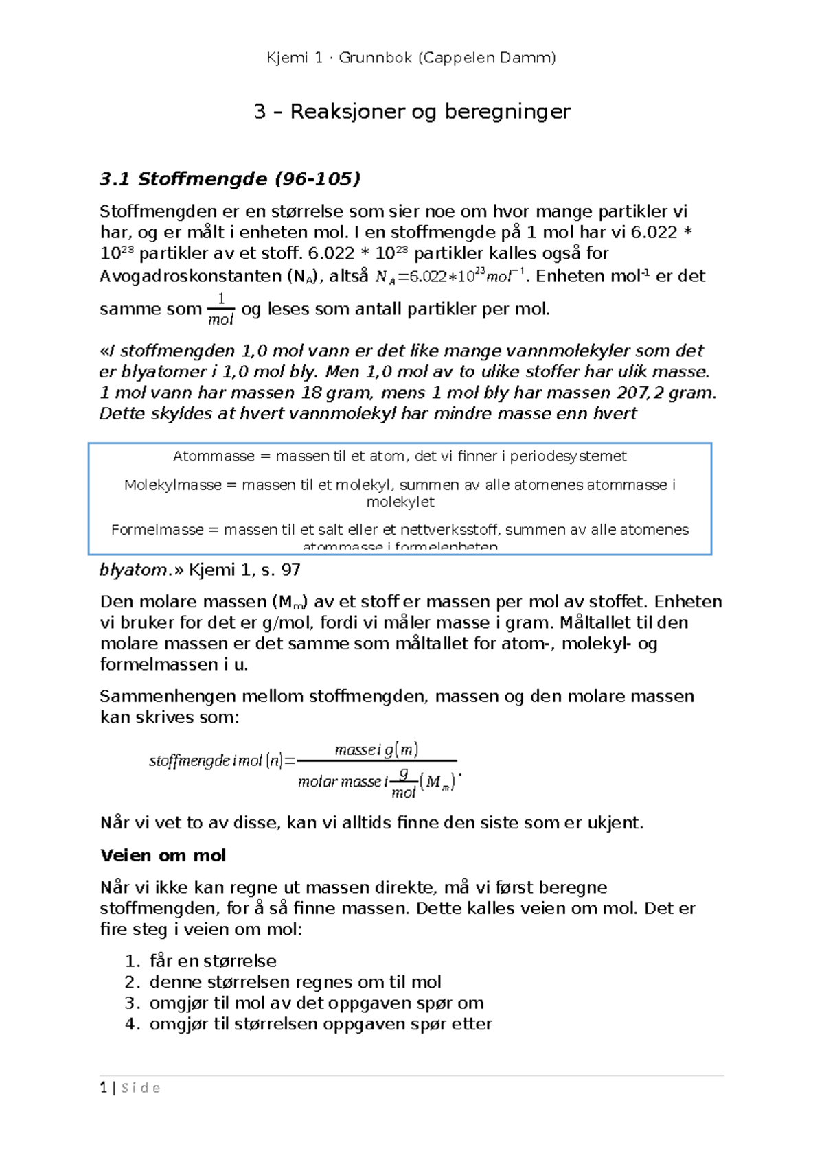 Kjemi 1 - 3 Reaksjoner og beregninger - 3 – Reaksjoner og beregninger 3 Stoffmengde (96-105 ...