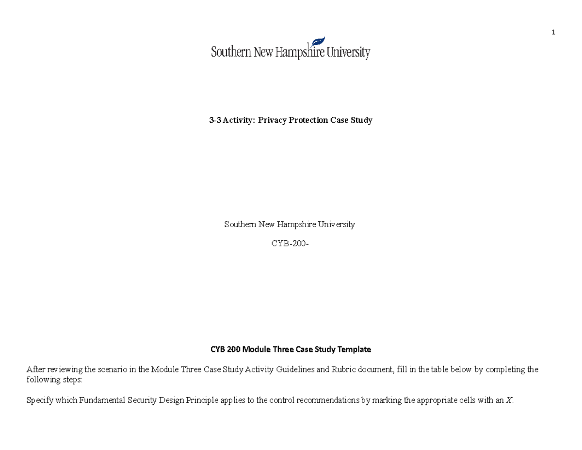 CYB200 Modlue 3 casestudy tamplate CG - 3-3 Activity: Privacy Protection Case Study Southern New ...
