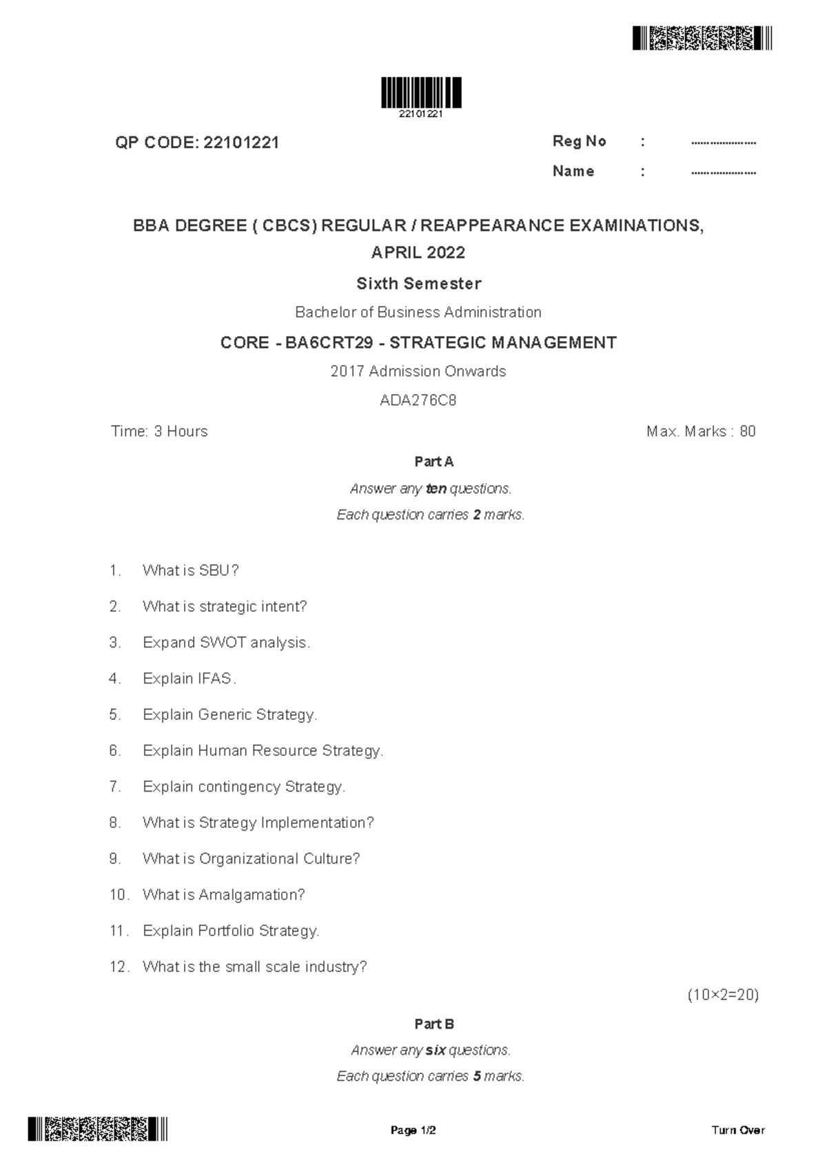 Strategic Management - NIL - QP CODE: 22101221 Reg No : ..................... Name : - Studocu