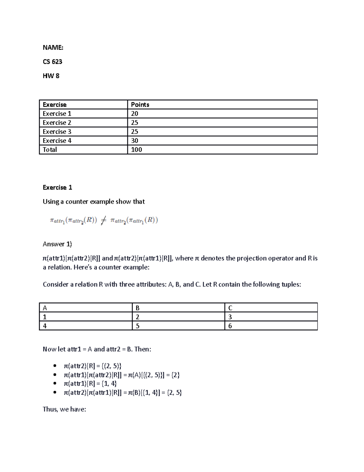 CS623HW8 Final - NAME: CS 623 HW 8 Exercise Points Exercise 1 20 Exercise 2 25 Exercise 3 25 ...