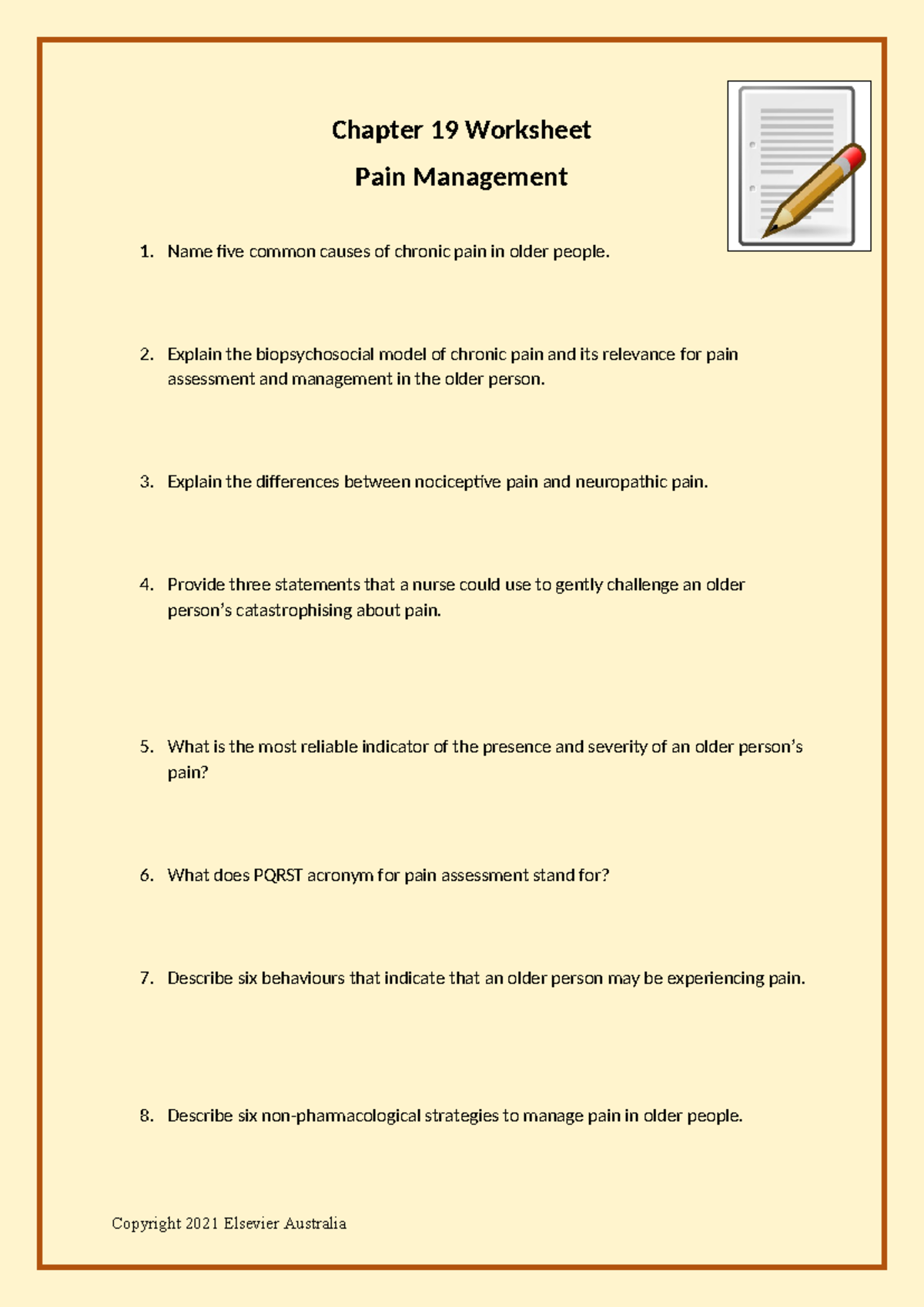Chapter 019 Worksheet - Chapter 19 Worksheet Pain Management 1. Name five common causes of ...