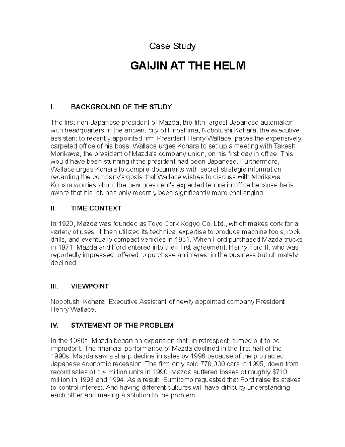 Case Study 1 - BA practice materials - Case Study GAIJIN AT THE HELM I. BACKGROUND OF THE STUDY ...