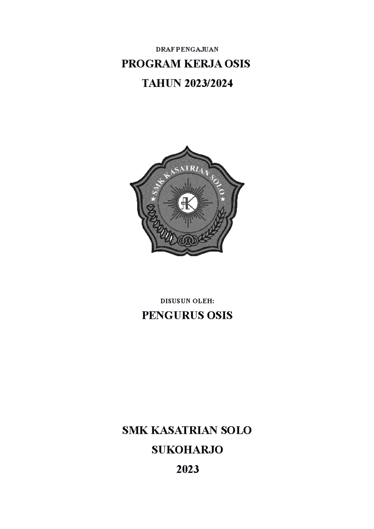 Program Kerja OSIS - DRAF PENGAJUAN PROGRAM KERJA OSIS TAHUN 2023 ...