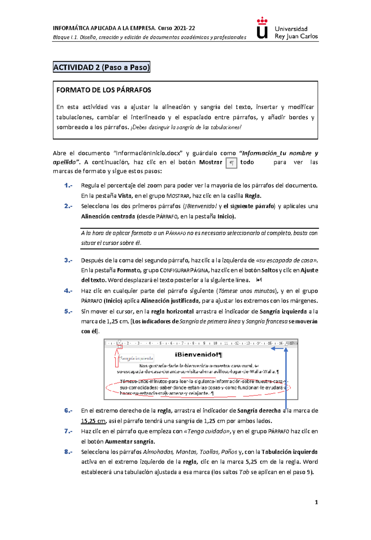 Actividad 2 formato de párrafo - INFORM¡TICA APLICADA A LA EMPRESA. Curso 2021- Bloque I. DiseÒo ...