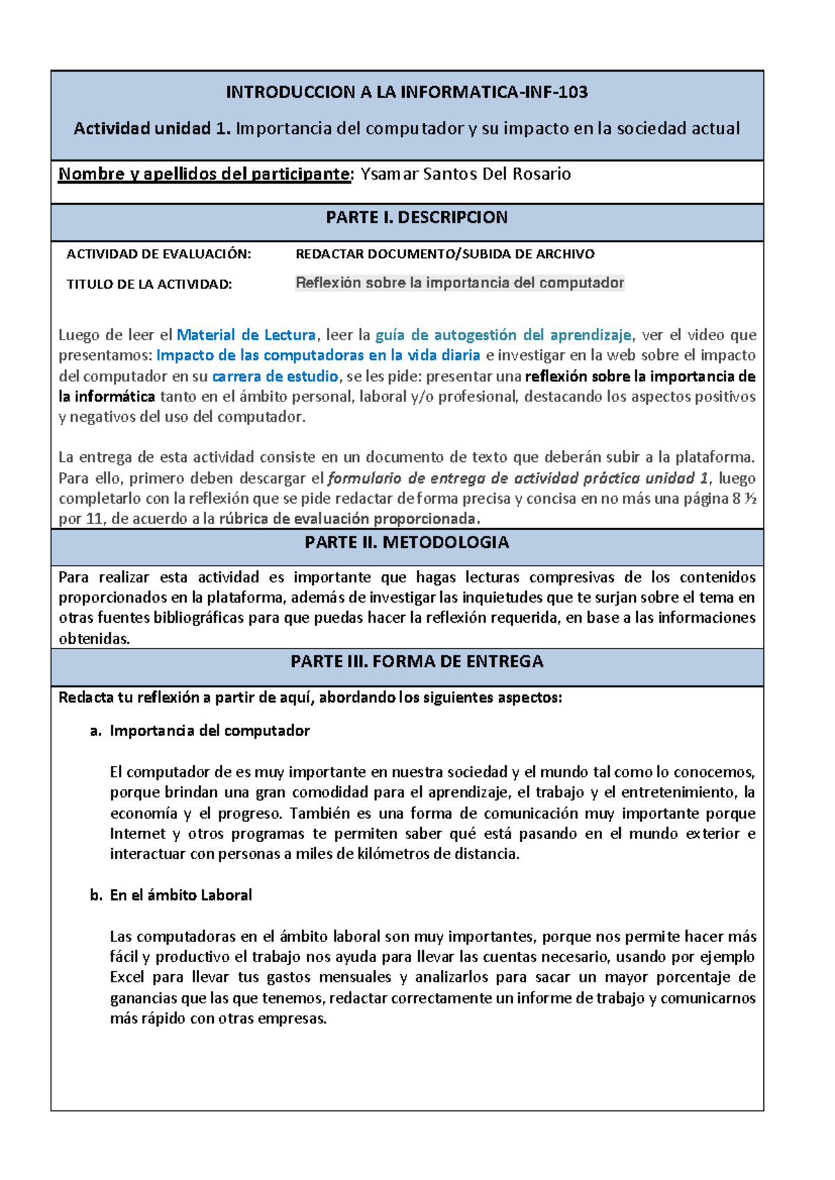 Actividad Práctica 1. Reflexión sobre la importancia de la Informática ...