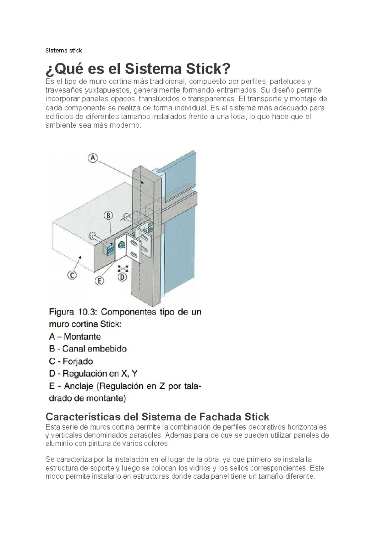Sistema stick - apuntes - Sistema stick ¿Qué es el Sistema Stick? Es el ...