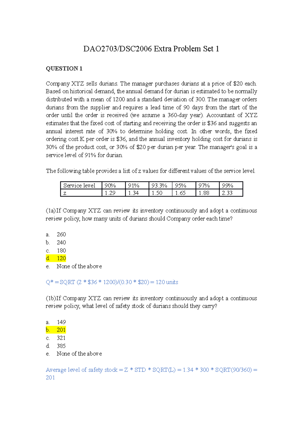 Practice Question Set 1 - DAO2703/DSC2006 Extra Problem Set 1 QUESTION 1 Company XYZ sells ...
