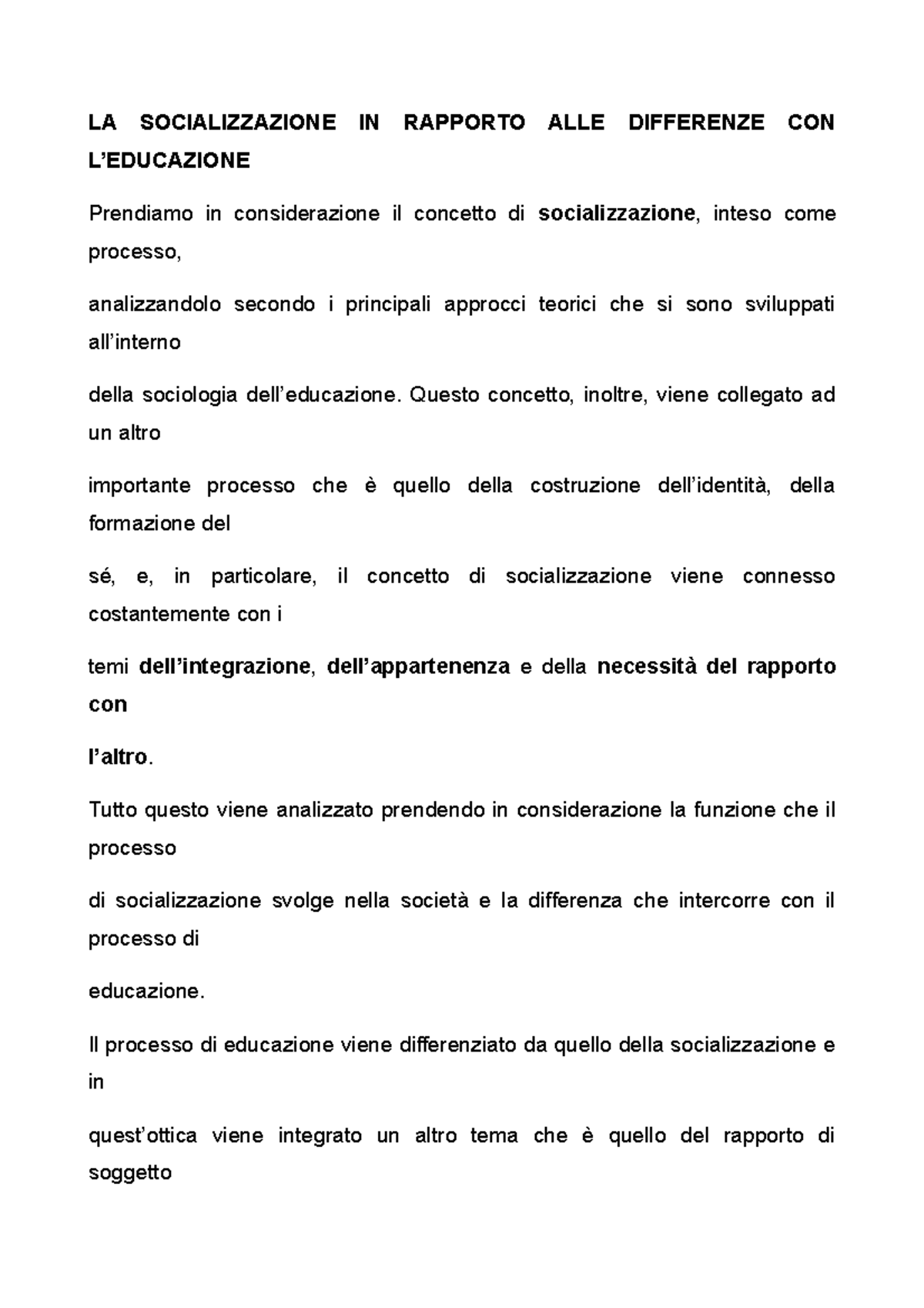 Socializzazione che cos'è? - LA SOCIALIZZAZIONE IN RAPPORTO ALLE ...