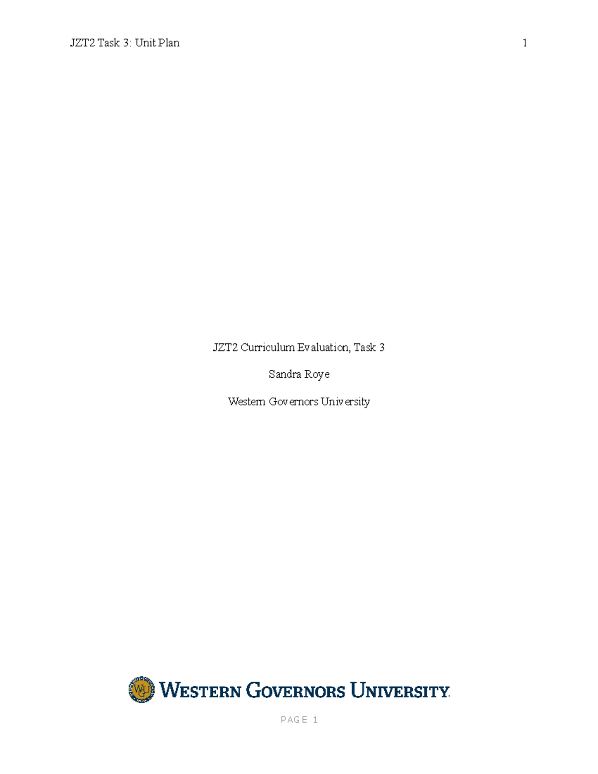 JZT2 Task 3 Roye - JZT2 Task 3 Passed - JZT2 Curriculum Evaluation ...