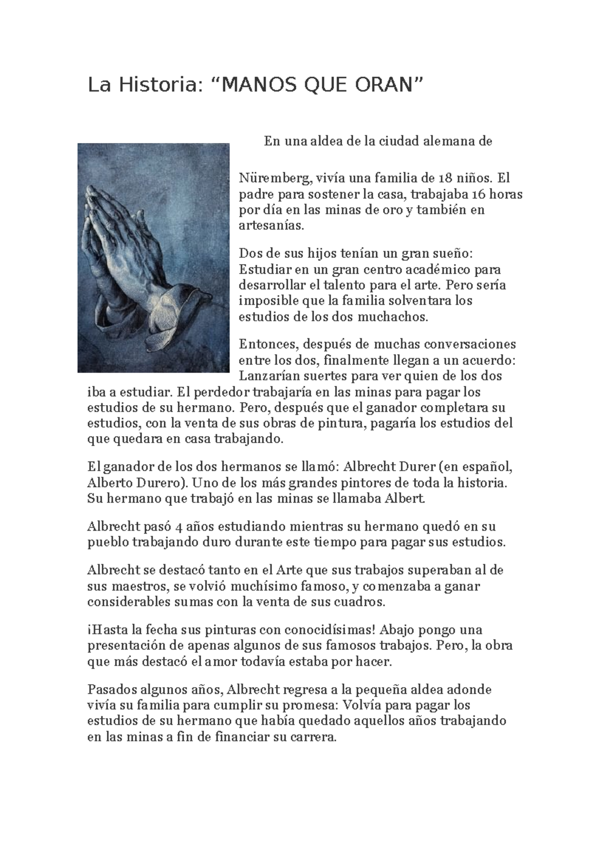 Historia de las manos que oran - La Historia: “MANOS QUE ORAN” En una ...