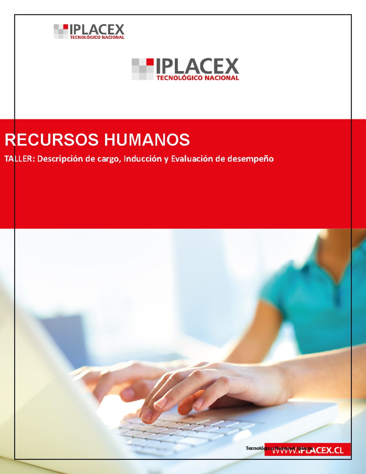 Taller RRHH - Iplacex - RECURSOS HUMANOS TALLER: Descripción de cargo ...