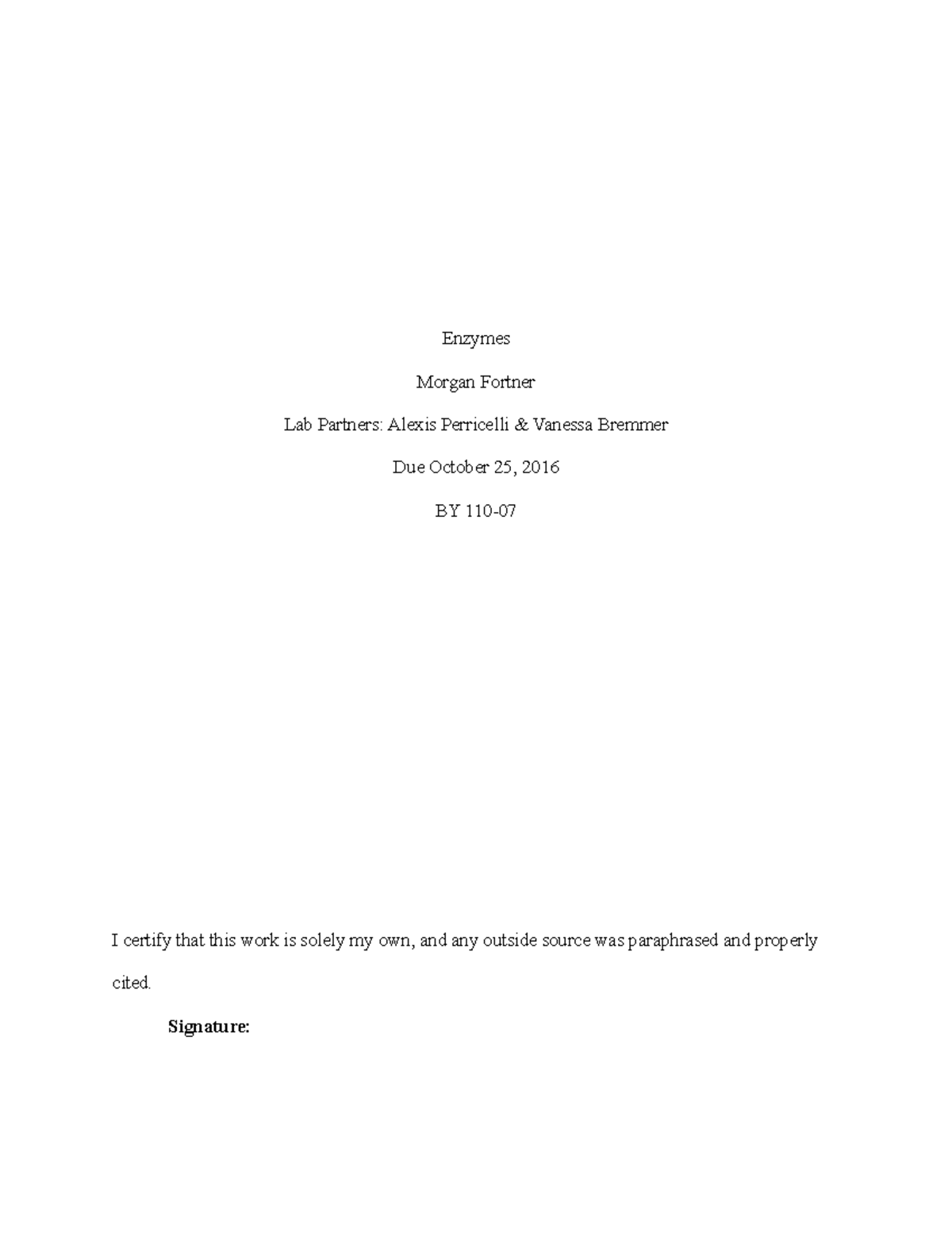 Enzymes Lab Report - Enzymes Morgan Fortner Lab Partners: Alexis ...