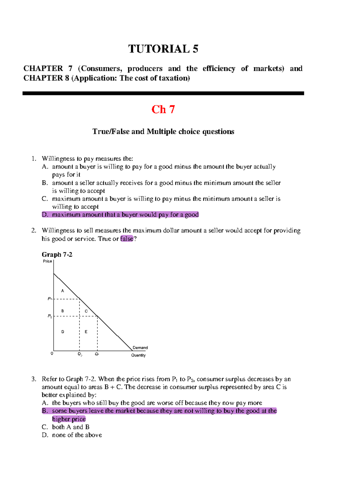 Tutorial 6 - TUTORIAL 5 CHAPTER 7 (Consumers, producers and the efficiency of markets) and ...