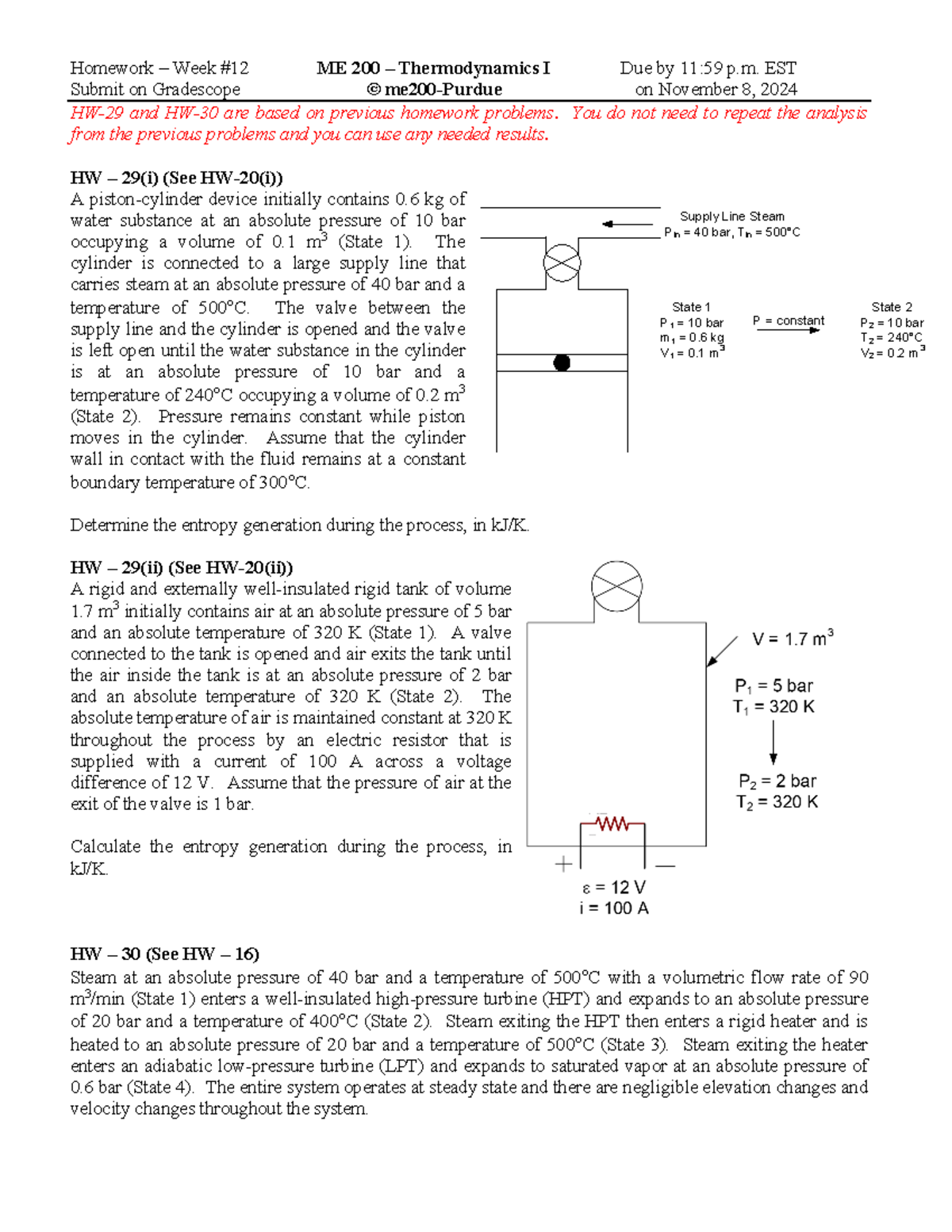 HW29-31 - hw 29-31 - Homework – Week #12 ME 200 – Thermodynamics I Due by 11:59 p. EST Submit on ...