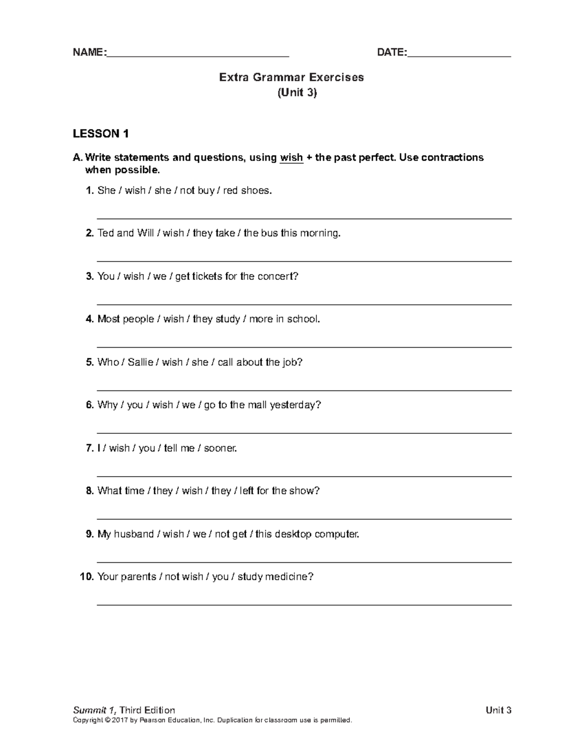 Grammar unit 3 - ejercicios de practica - Copyright © 2017 by Pearson ...