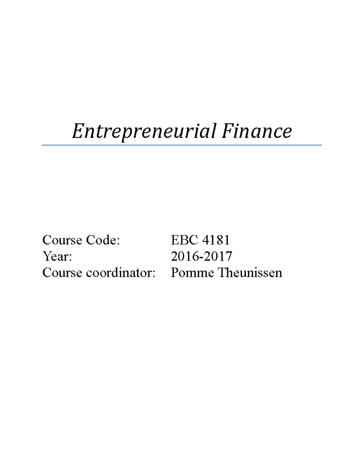 Entrepreneurial Finance Summary - Entrepreneurial Finance Course Code ...
