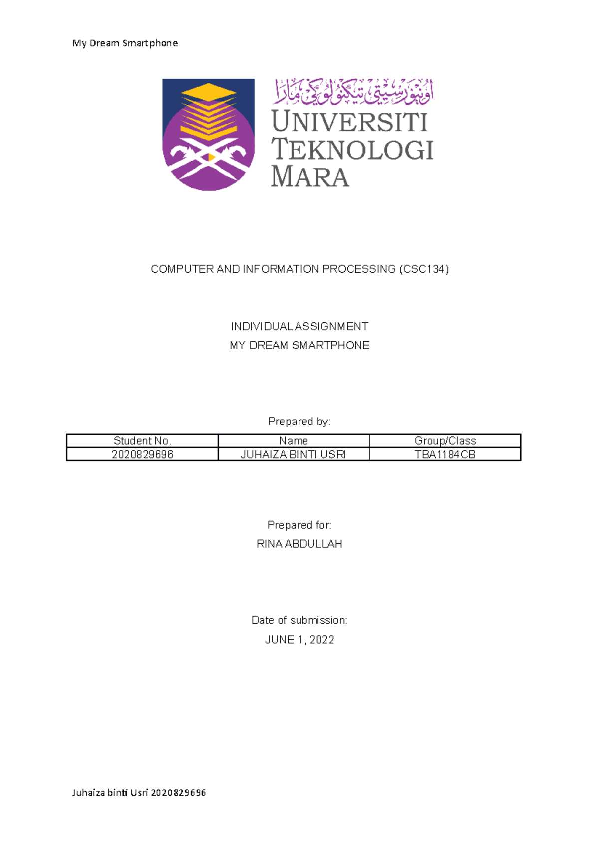 4Cb Juhaiza Usri 829696 - COMPUTER AND INFORMATION PROCESSING (CSC134) INDIVIDUAL ASSIGNMENT MY ...