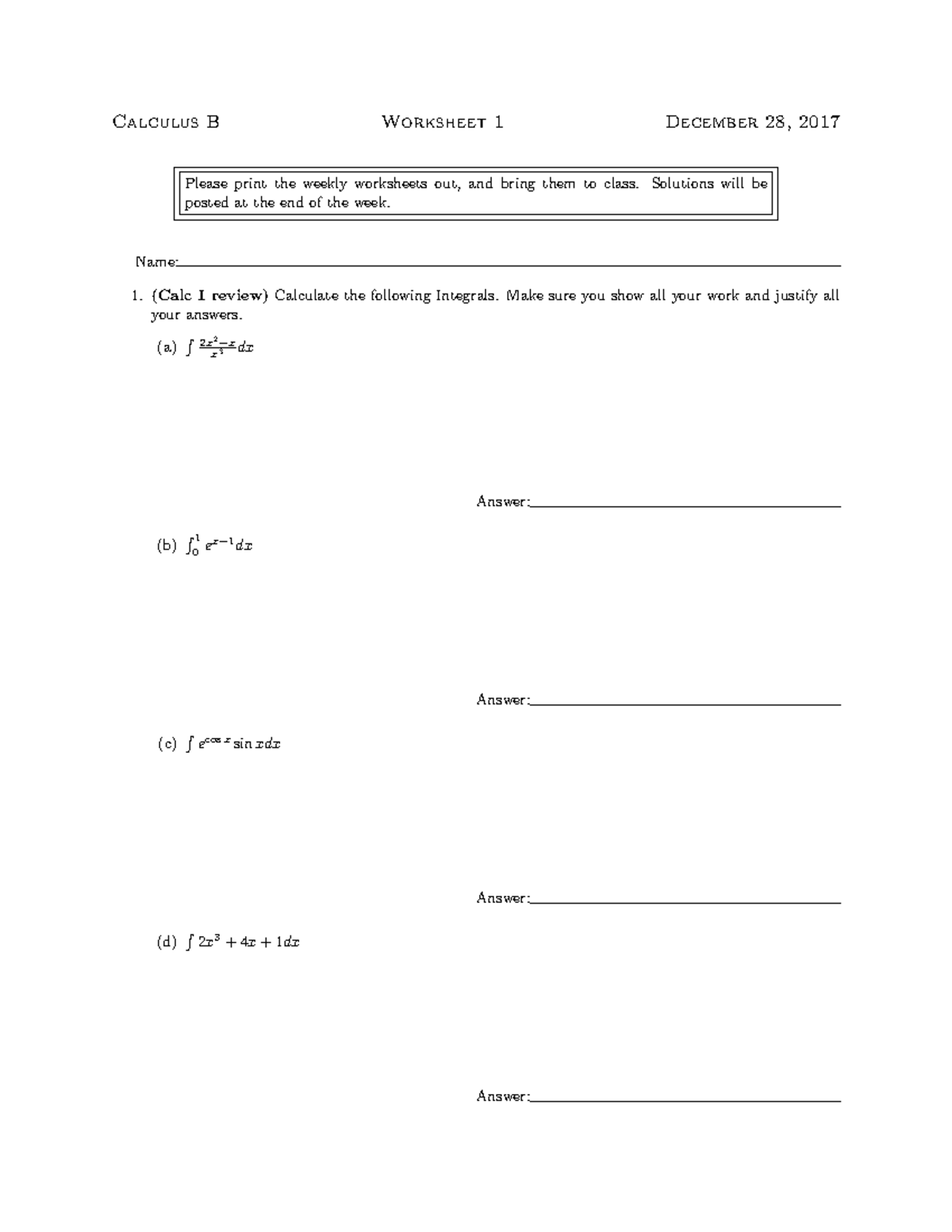 Worksheet 1 - Calculus B Worksheet 1 December 28, 2017 Please print the ...