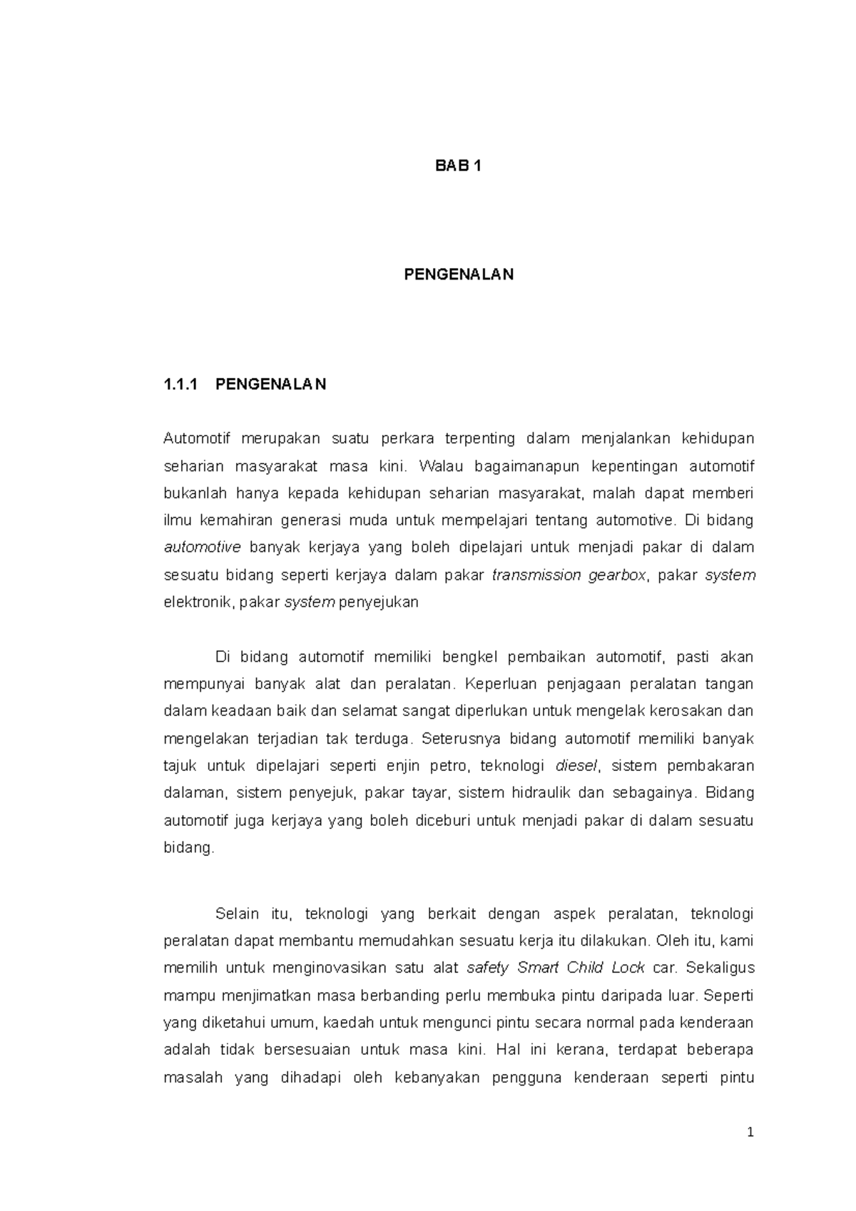 BAB 1 - CONTOH - BAB 1 PENGENALAN 1.1 PENGENALAN Automotif merupakan ...