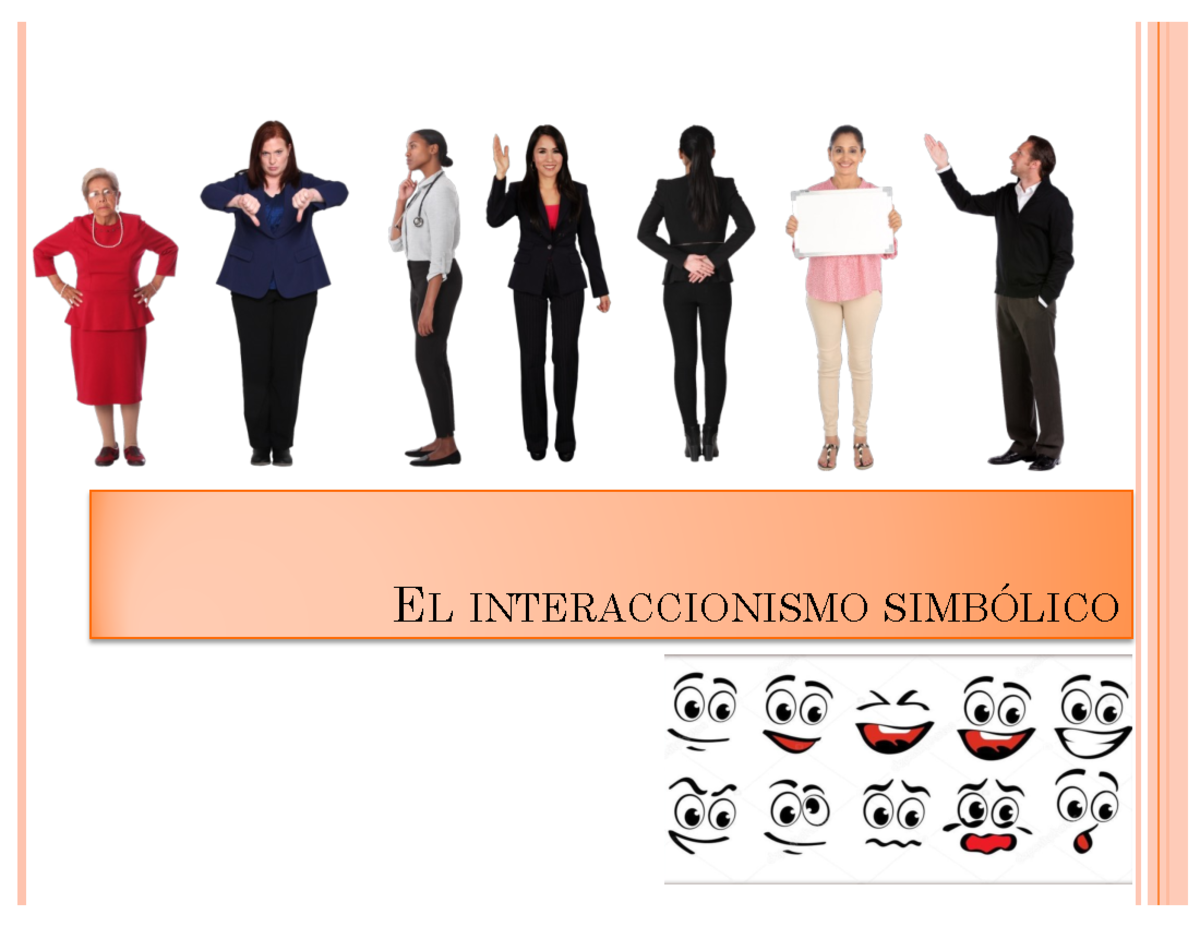 Interaccionismo simbolico 2023 - EL INTERACCIONISMO SIMBÓLICO JUEGO EN ...