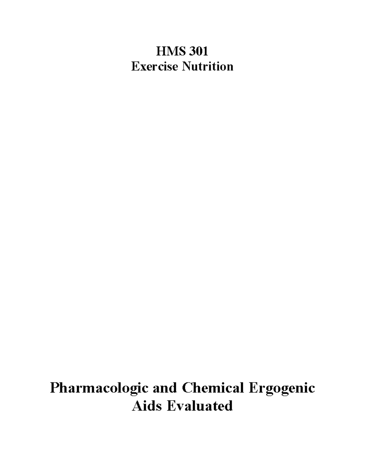 Pharmacologic And Chemical Ergogenic Aids Evaluated HMS 301 Exercise