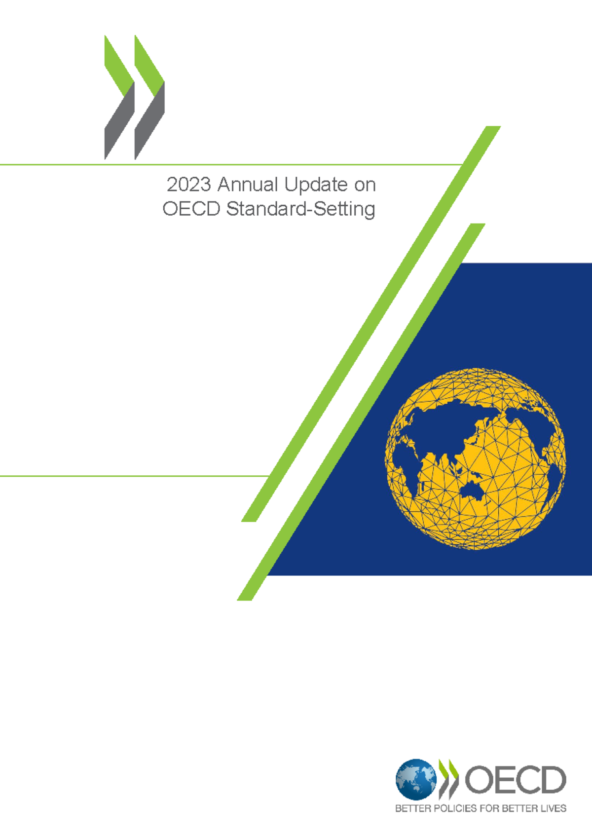 Standards - Annual Report 2023 - 2023 Annual Update on OECD Standard ...