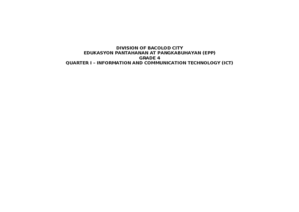Ict-matatag - ICT 6 - DIVISION OF BACOLOD CITY EDUKASYON PANTAHANAN AT PANGKABUHAYAN (EPP) GRADE ...