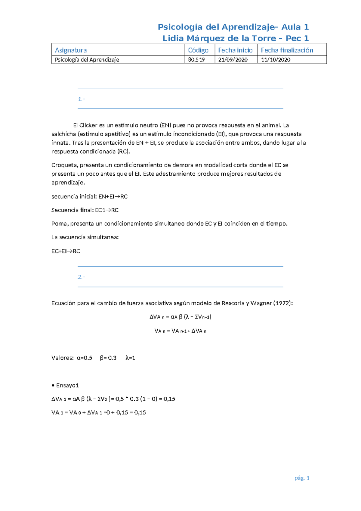 PEC1 Psicología aprendizaje - Lidia Márquez de la Torre – Pec 1 Asignatura Código Fecha inicio ...