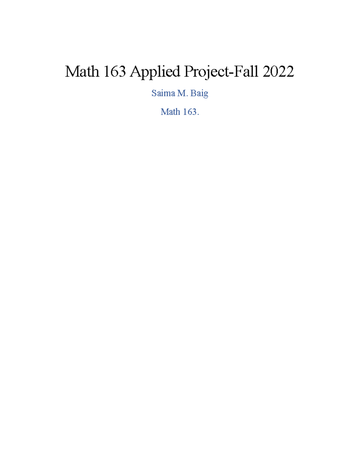 Math Project Math 163 Applied Project Fall 2022 Saima M Baig Math