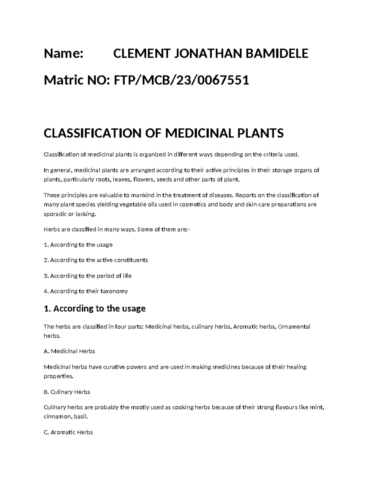 Classification OF Medicinal Plants Assignment - Name: CLEMENT JONATHAN BAMIDELE Matric NO: - Studocu