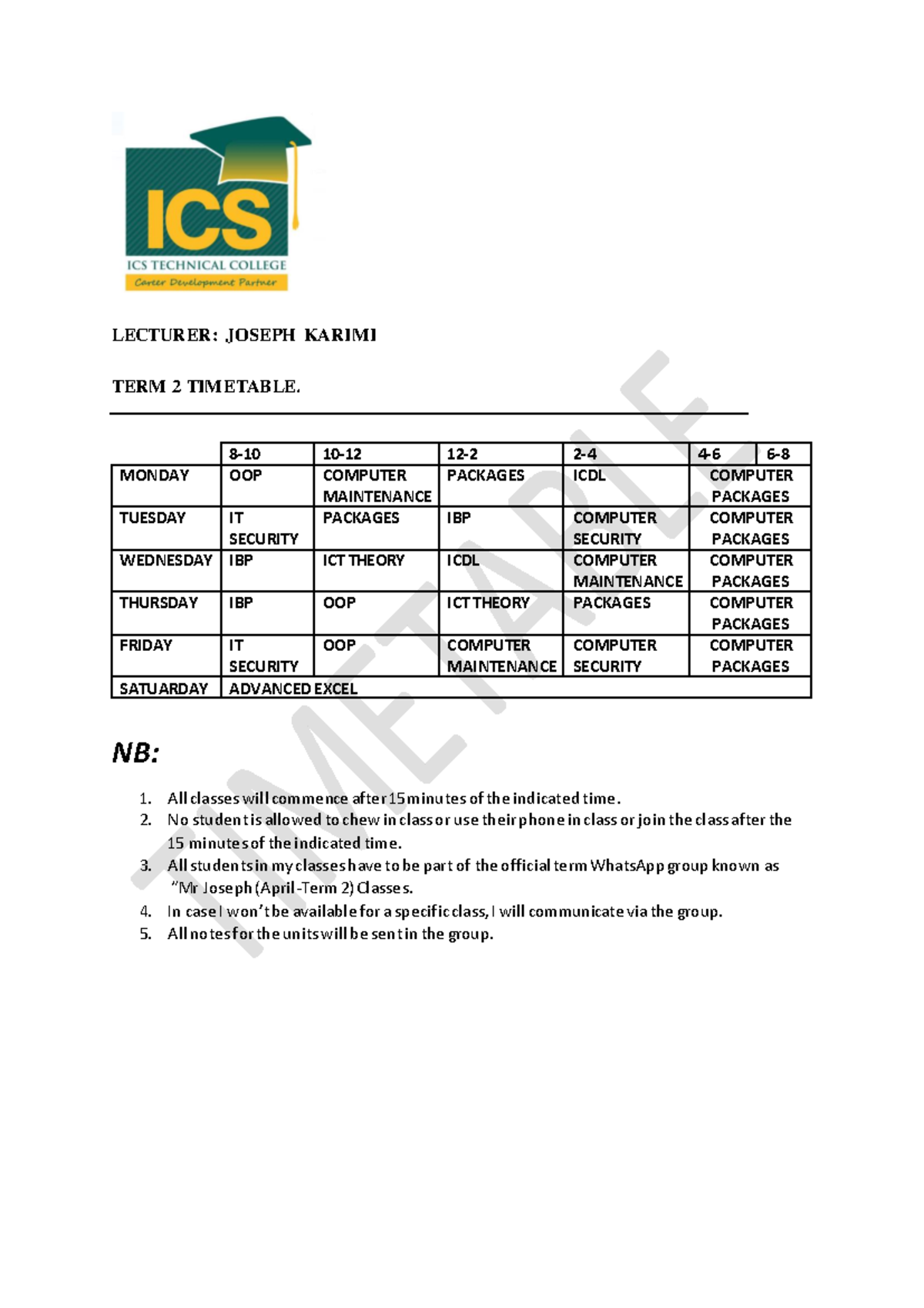 Lecturer - notes - LECTURER: JOSEPH KARIMI TERM 2 TIMETABLE. 8 - 10 10 ...