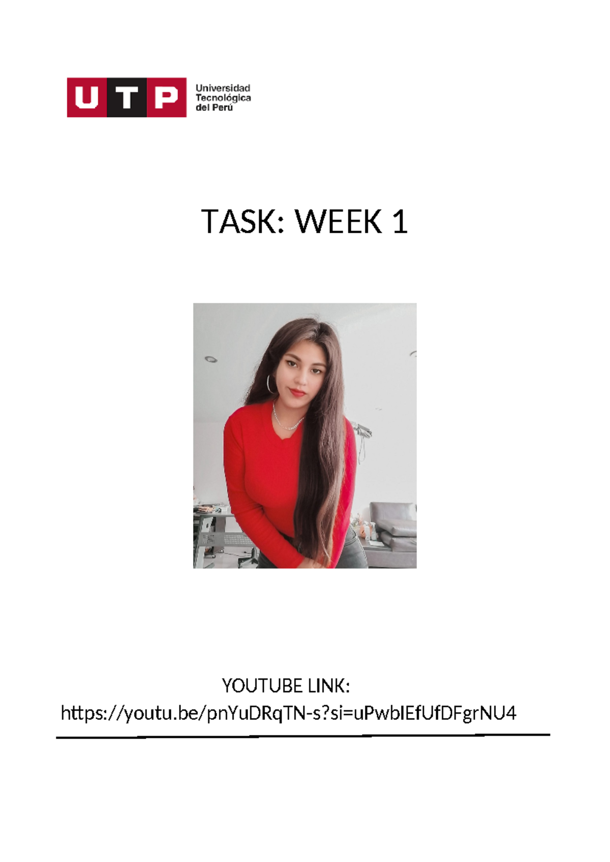 TASK Ingles 1 - .... - ingenieria de sistemas 1 - TASK: WEEK 1 YOUTUBE LINK: - Studocu