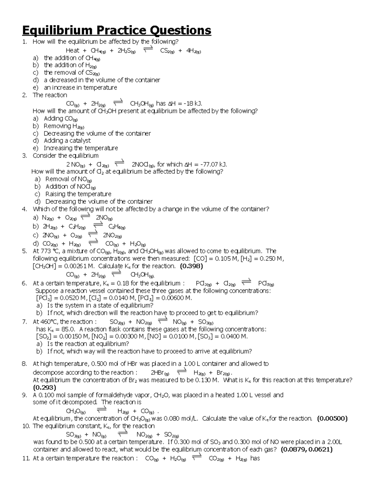 Equilibrium Practice Questions - How will the amount of CH 3 OH present ...