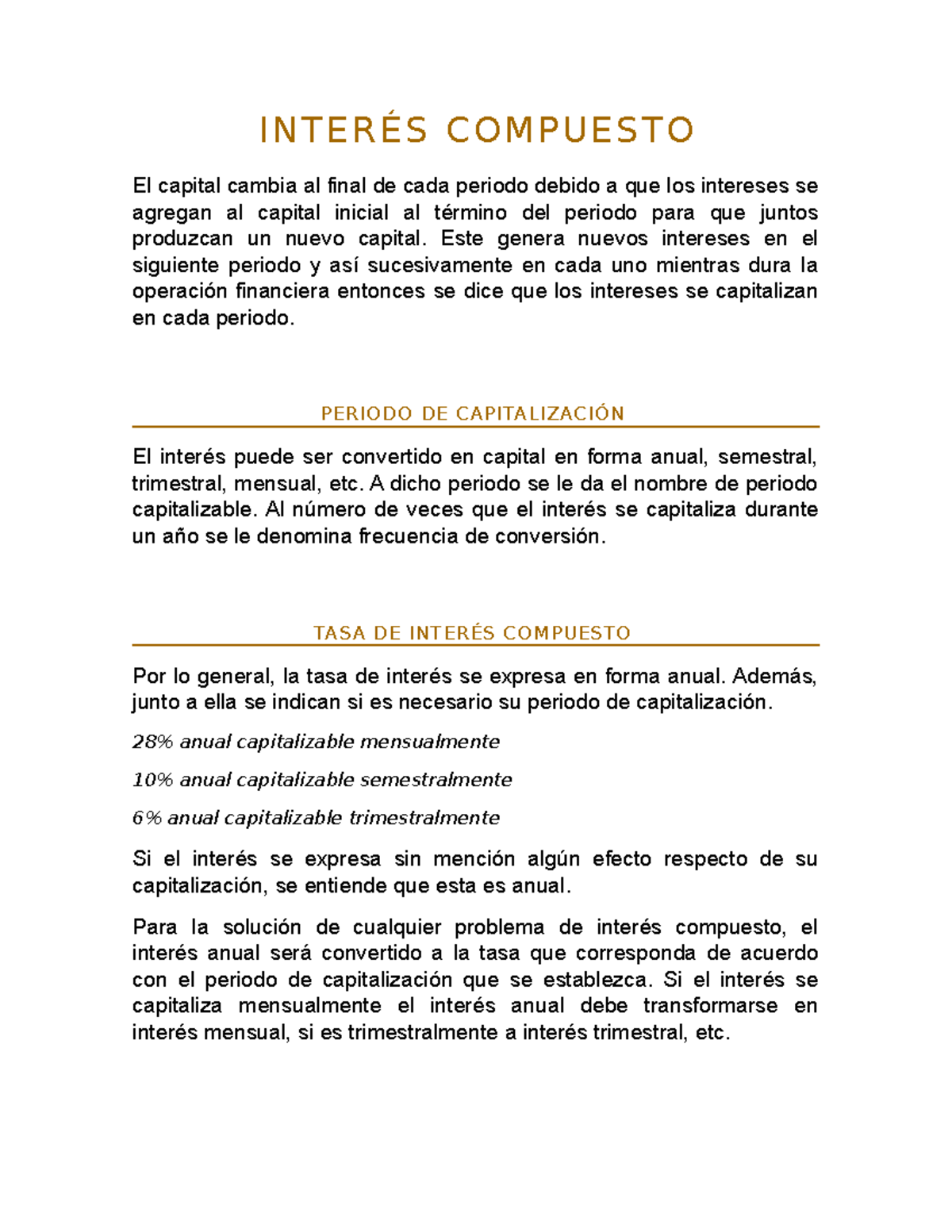 Interes compuesto - INTERÉS COMPUESTO El capital cambia al final de ...