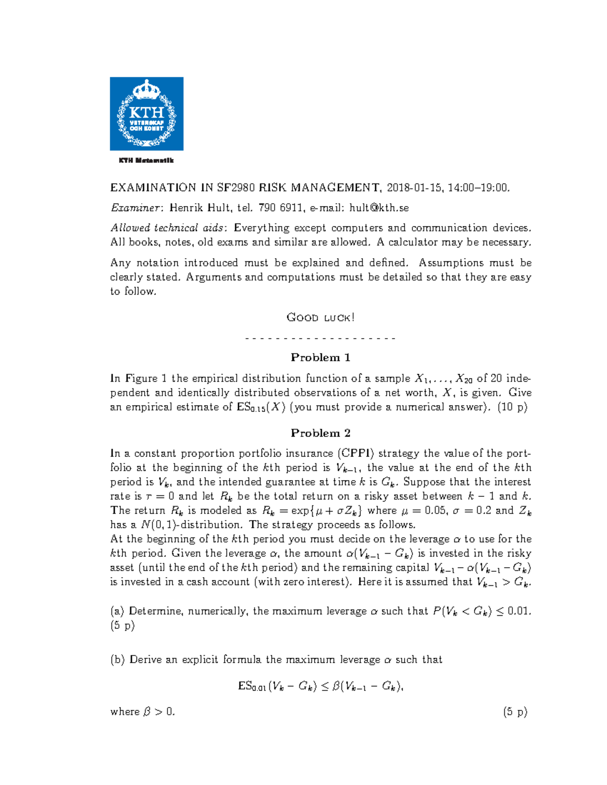 Riskvärdering och riskhantering SF2980 - Tentamen 2018-01-15, frågor ...