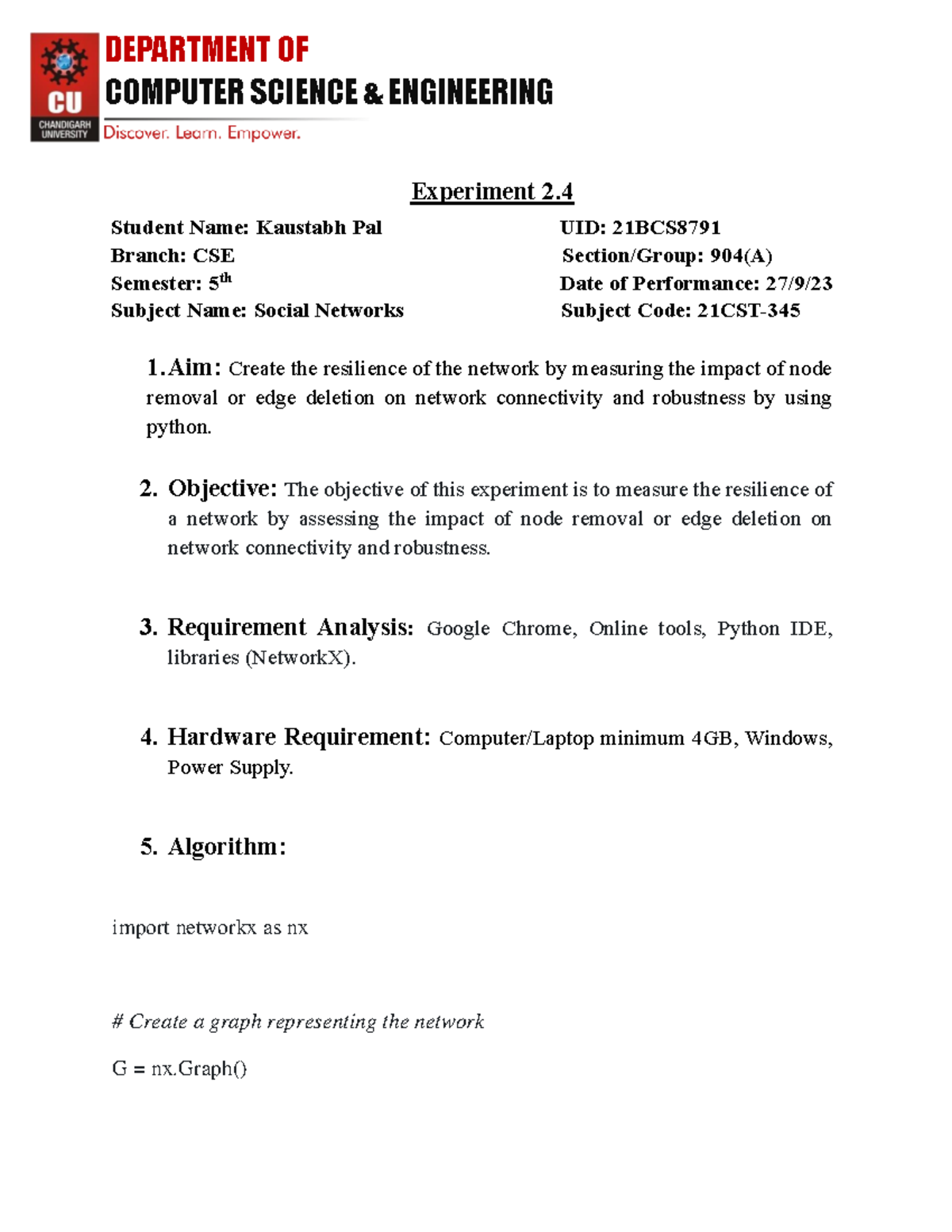 SN exp7 - Exp 7 - COMPUTER SCIENCE & ENGINEERING Experiment 2. 4 Student Name: Kaustabh Pal UID ...