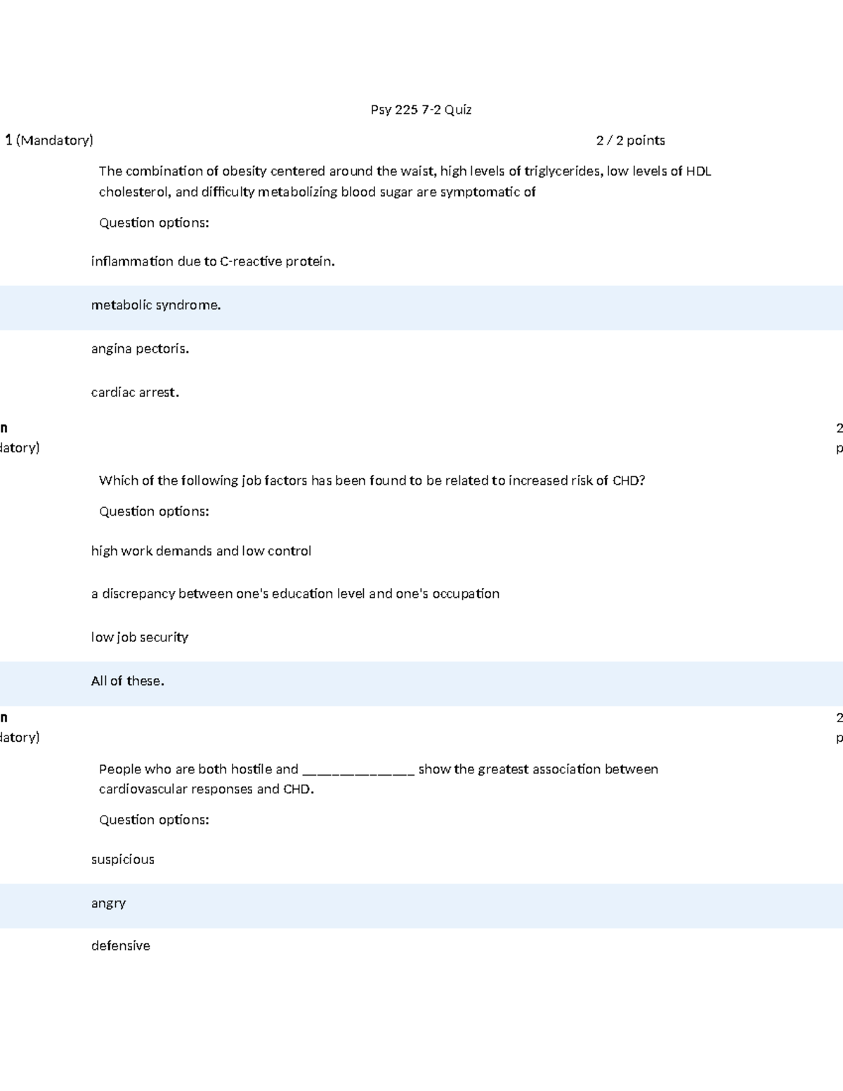 Psy 225 7-2 Quiz - Scored a perfect aaaaa - Psy 225 7-2 Quiz (Mandatory) 2 / 2 points The - Studocu