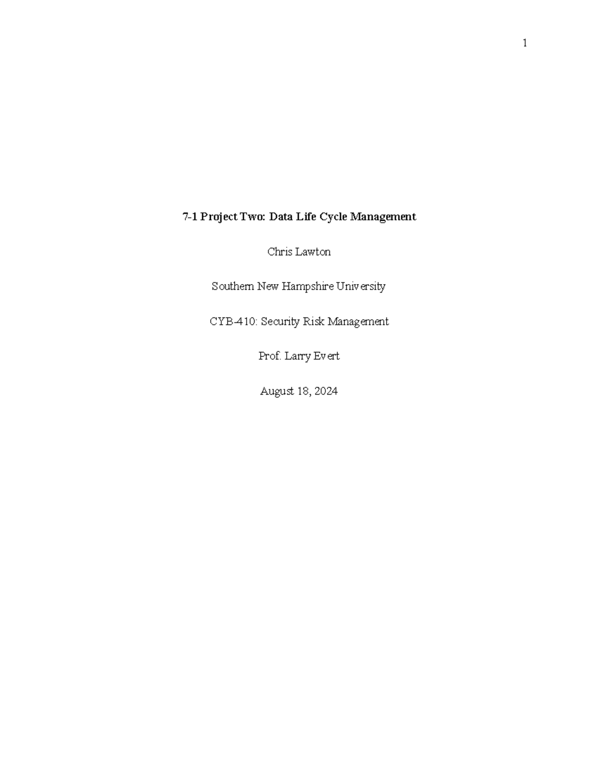 7-1 Project Two - Data Life Cycle Management - 1 7-1 Project Two: Data ...