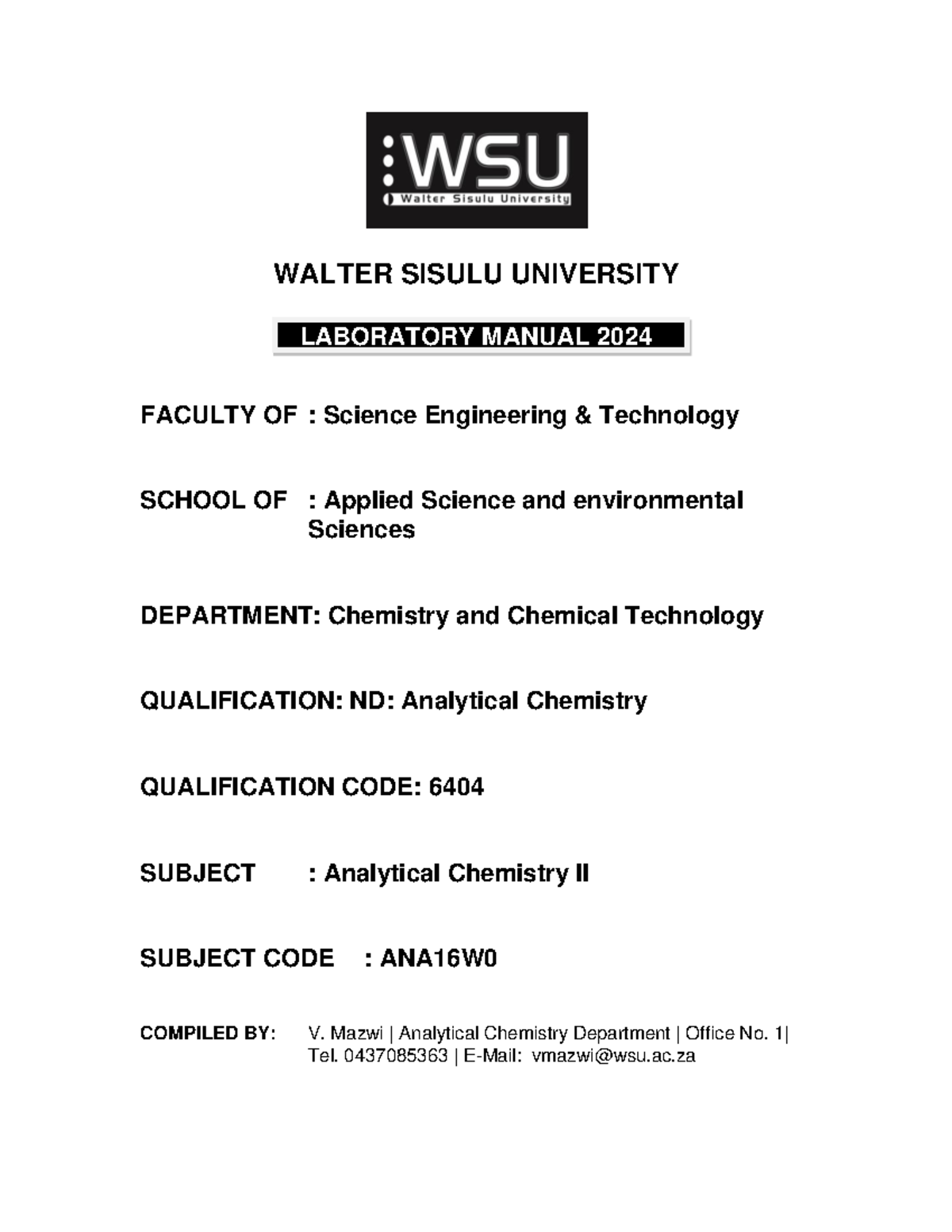 Lab Manual II 2024 Ed - WALTER SISULU UNIVERSITY LABORATORY MANUAL 20 ...