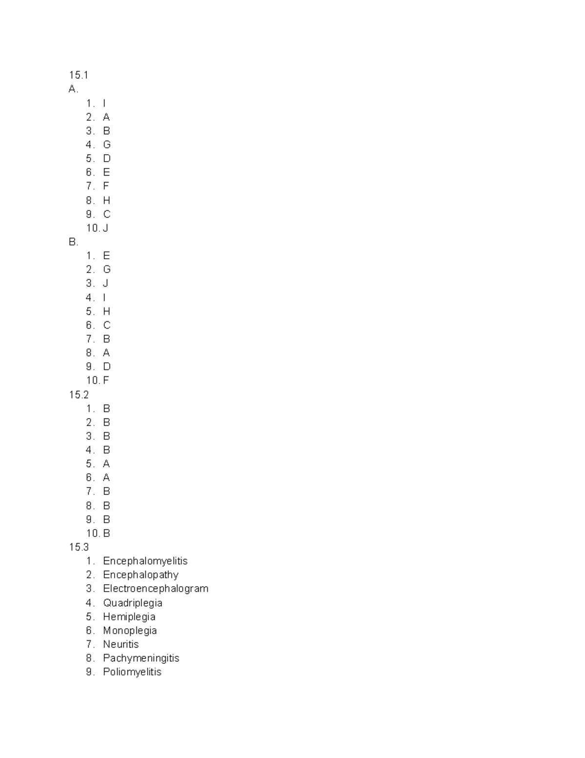 Ch 15 med term - help - 15. A. 1. I 2. A 3. B 4. G 5. D 6. E 7. F 8. H ...