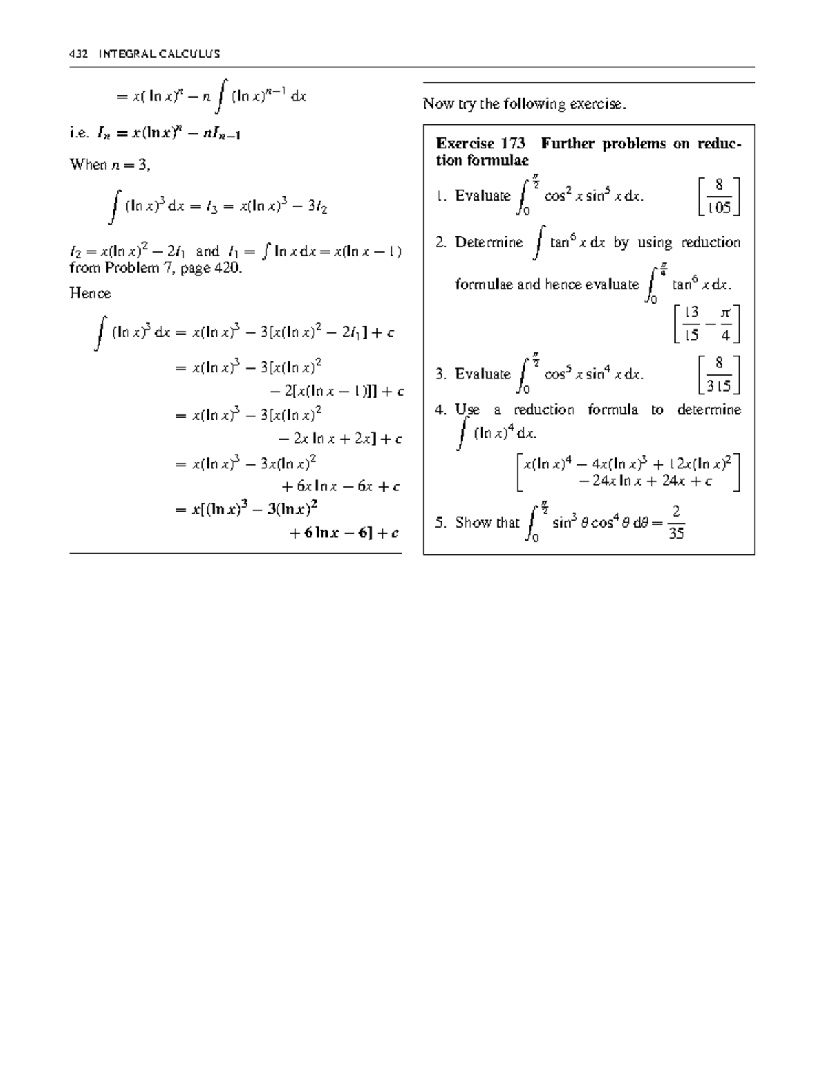 Bird higher engineering mathematics 46 - = x( ln x)n − n ∫ (ln x)n− 1 dx i. In = x(ln x)n − nIn− ...