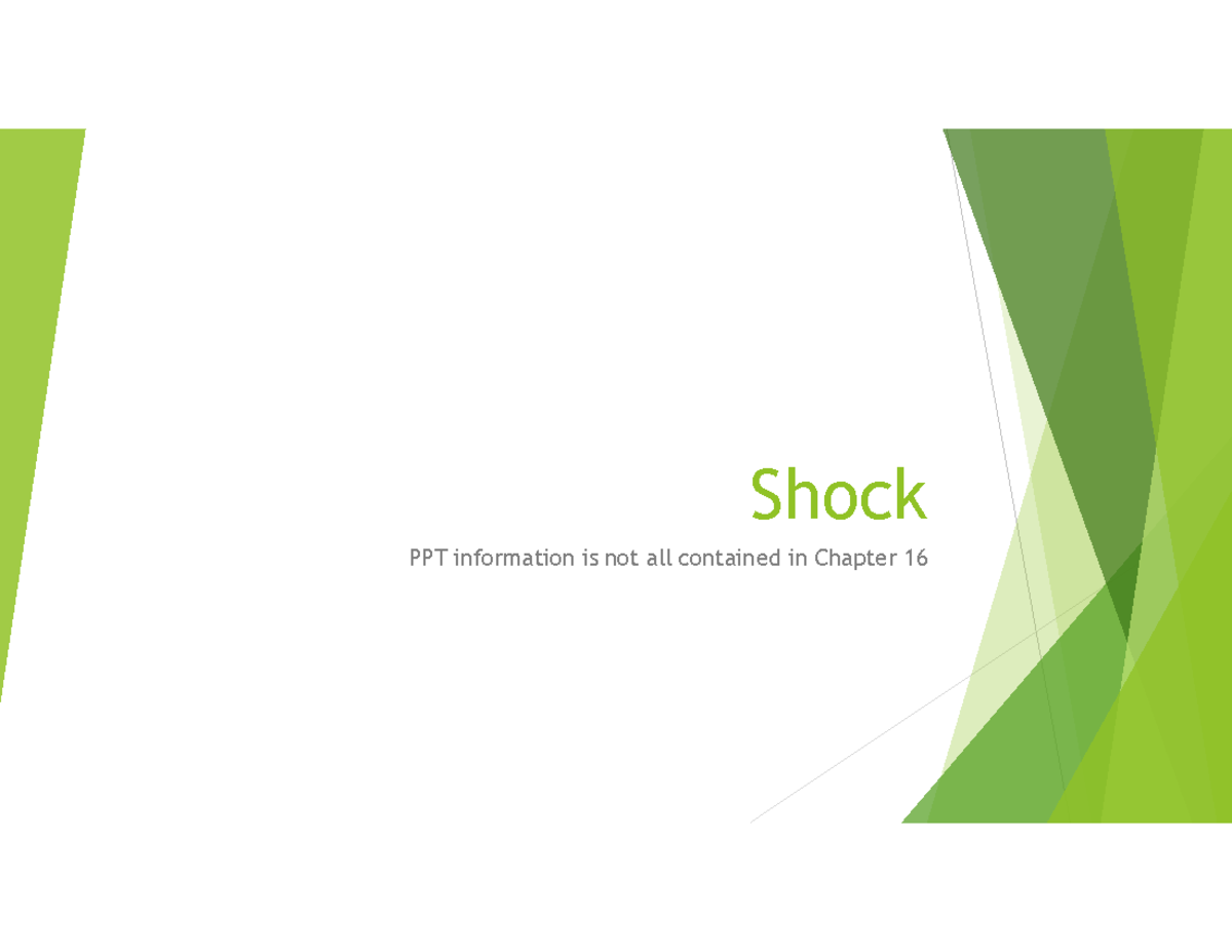Shock+PP-+LH+PDF - Ujjj - Shock PPT information is not all contained in Chapter 16 Shock ...