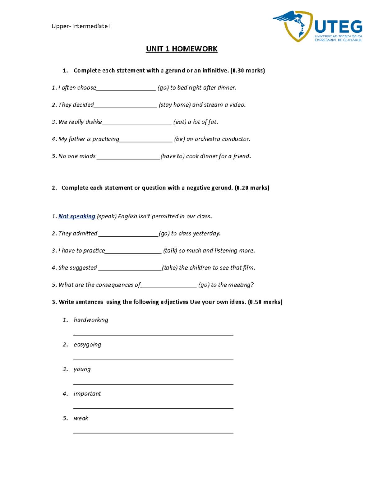 NAME Homework 1 Upper 1 - Ingles - Upper- Intermediate I UNIT 1 HOMEWORK Complete each statement ...