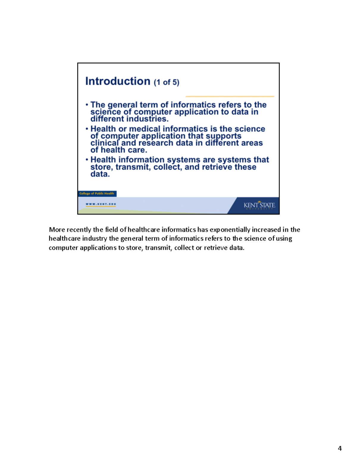 M10 Lecture Transcripts - More recently the field of healthcare informatics has exponentially ...