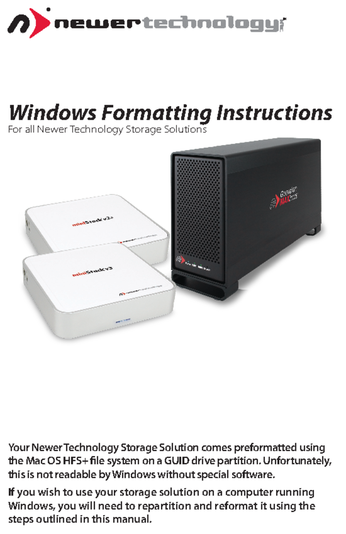 Windows Formatting Instructions - Your Newer Technology Storage Solution comes preformatted ...